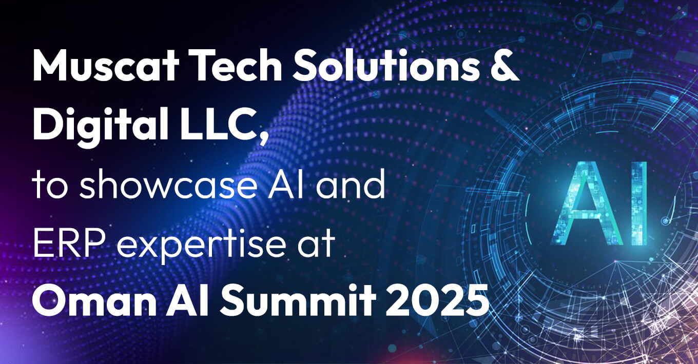 Muscat Tech Solutions & Digital LLC to showcase AI and ERP expertise at ...
